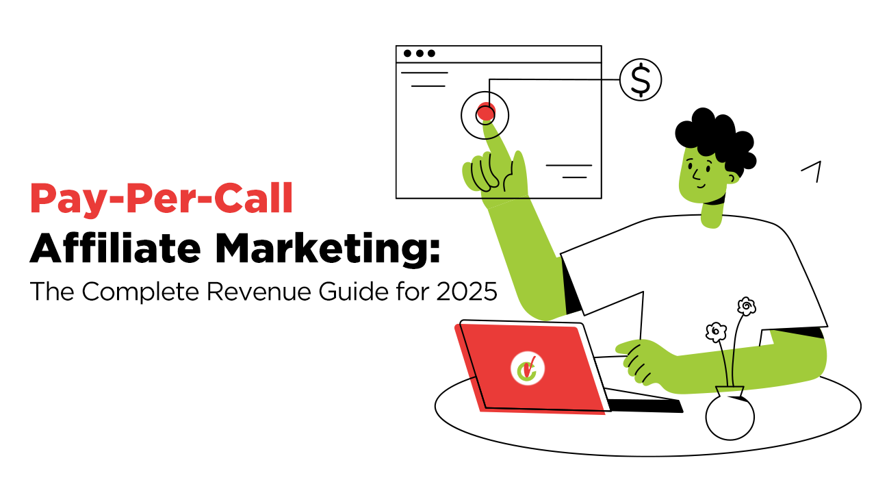 Pay-Per-Call Affiliate Marketing: Revenue Guide for 2025