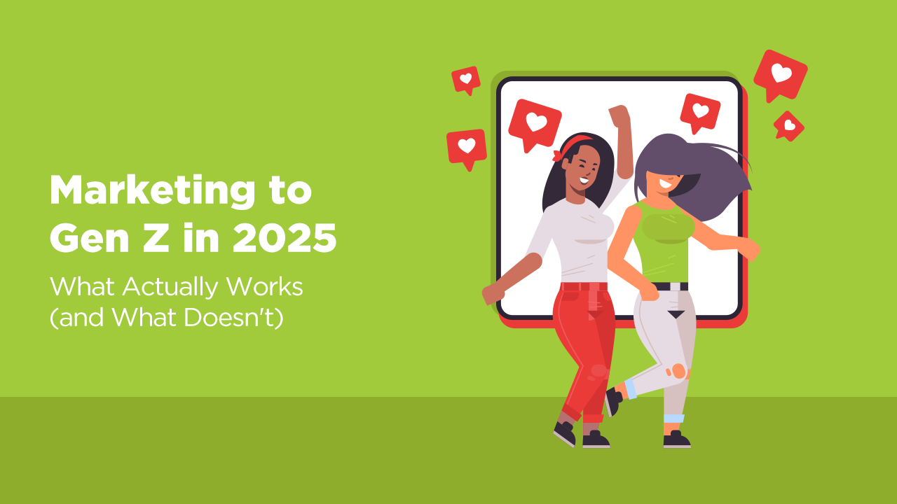 Marketing to Gen Z in 2025: What Actually Works (and What Doesn't ...