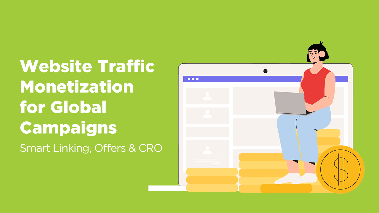 How to Monetise Website Traffic with Deep Linking & CRO